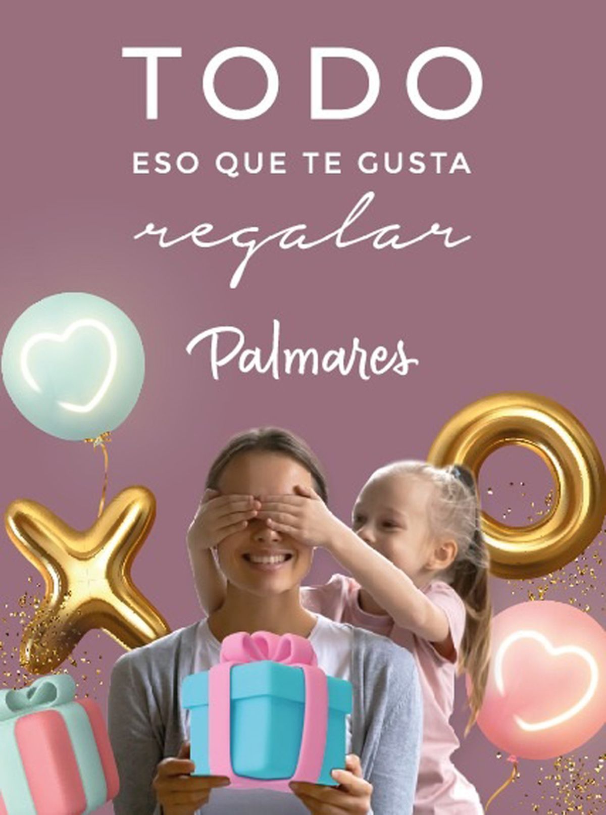 Atractivas promociones en Palmares por el Día de la Madre