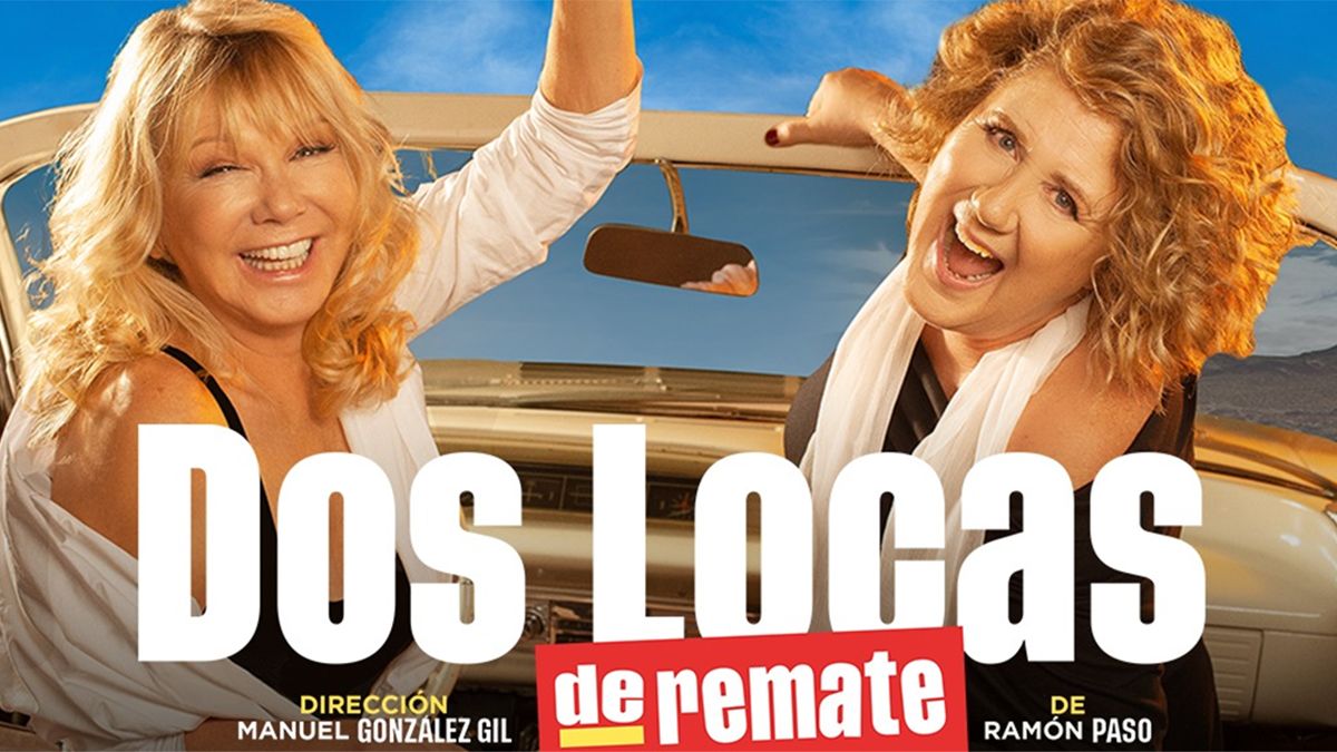 La comedia Dos Locas de remate con Soledad Silveyra y Verónica Llinas ...