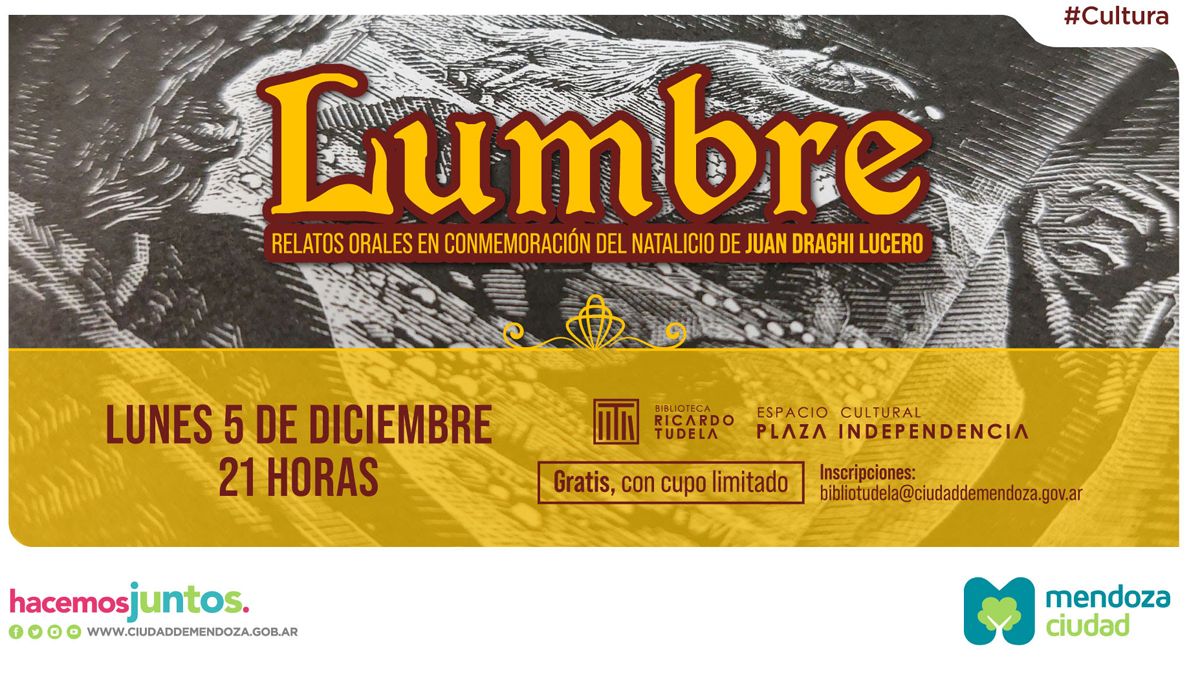 Lumbre, relatos orales para conmemorar a Juan Draghi Lucero en la ...