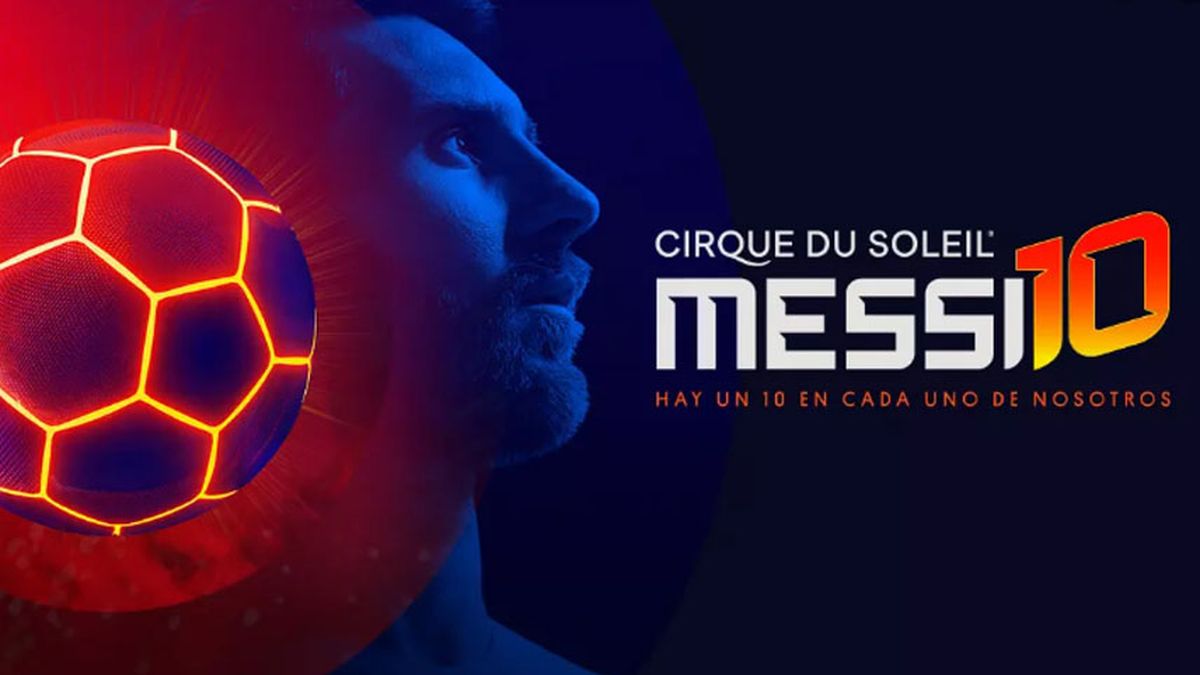Messi10 by Cirque du Soleil ya tiene fecha de estreno en nuestro país