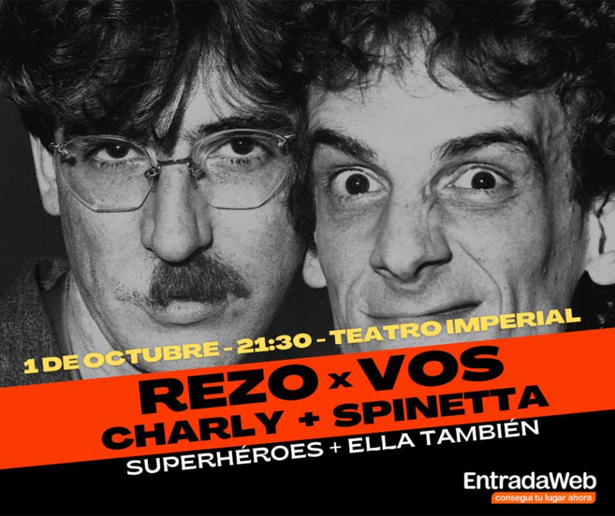 Rezo por vos: una noche única con los clásicos de Charly y Spinetta