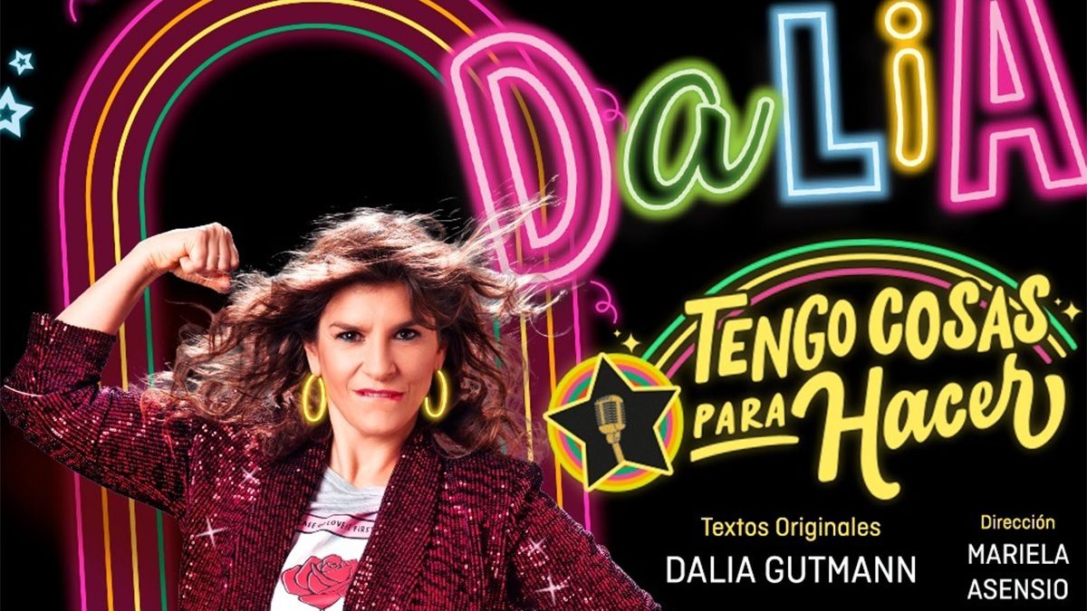 Dalia Gutmann llega a Mendoza el 5 de mayo con su show Tengo Cosas Para ...